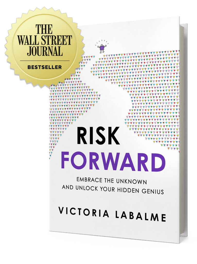 Risk Forward: Embrace the Unknown & Unlock Your Hidden Genius